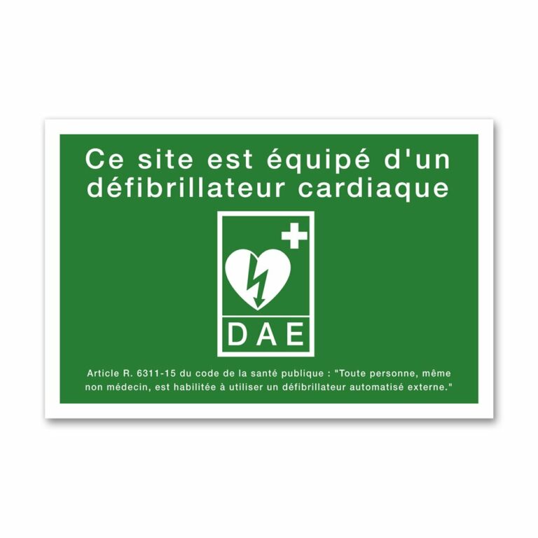 Signalétique DAE ‘Ce site est équipé d’un défibrillateur cardiaque ...